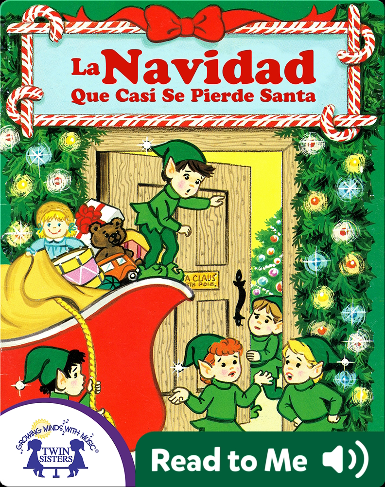 La Navidad Que Casí Se Pierde Santa Book by Cathy East Dubowski | Epic
