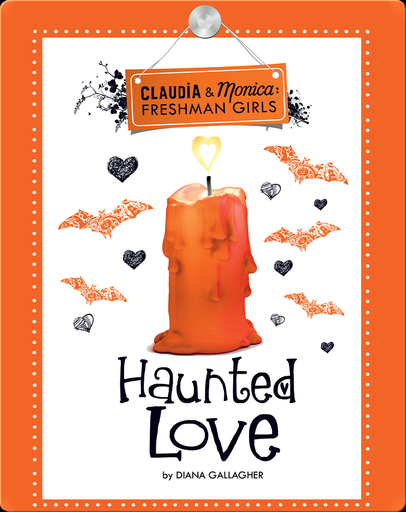 Haunted Love Book by Diana G Gallagher | Epic