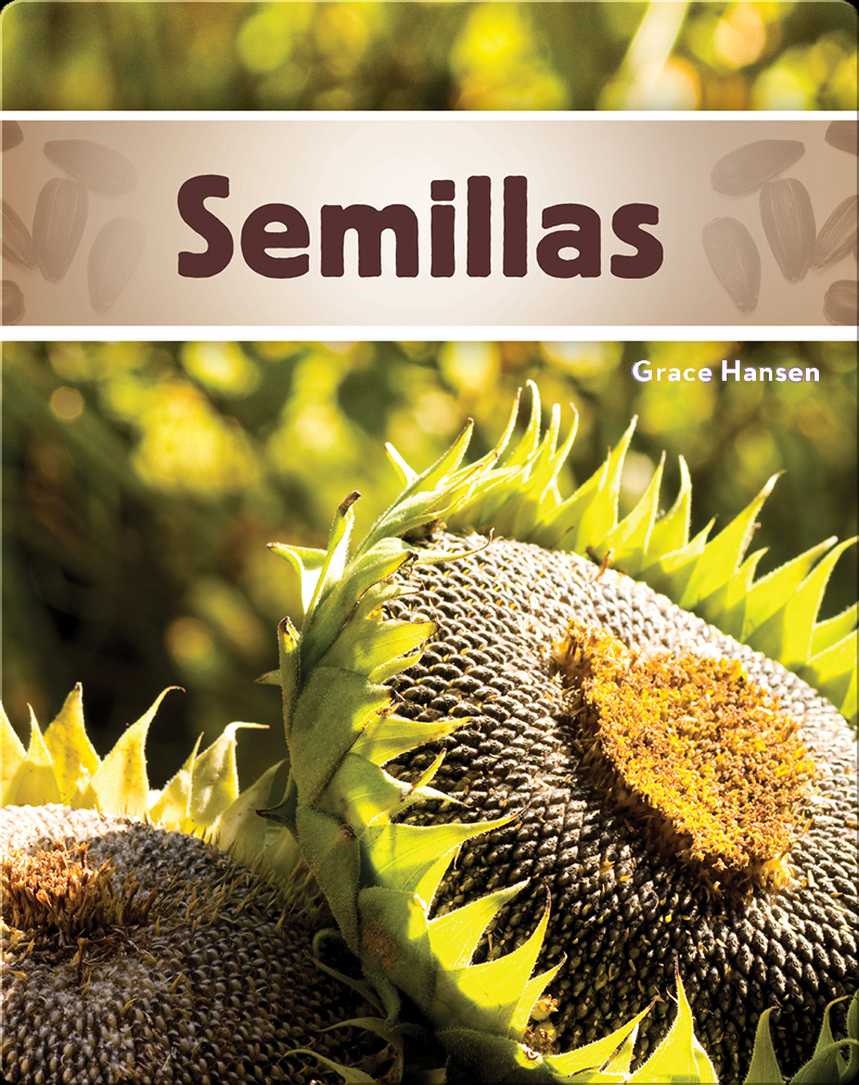 Semillas Book by Grace Hansen | Epic