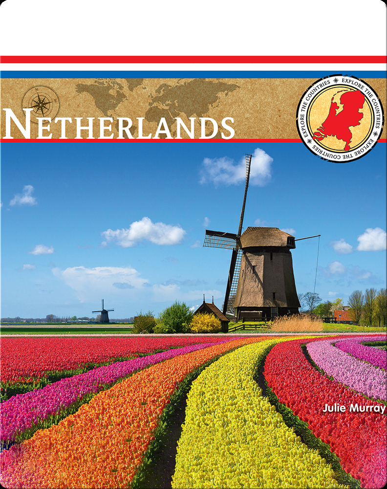 Netherlands Book by Julie Murray | Epic