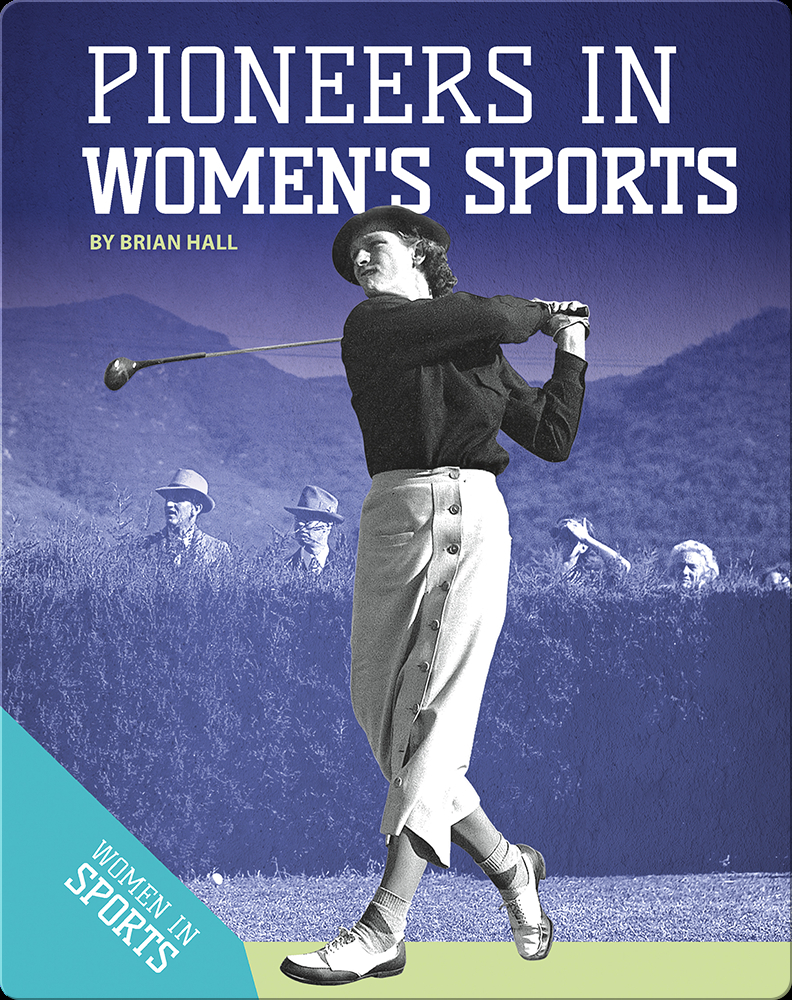 Pioneers in Women's Sports Book by Brian Hall | Epic