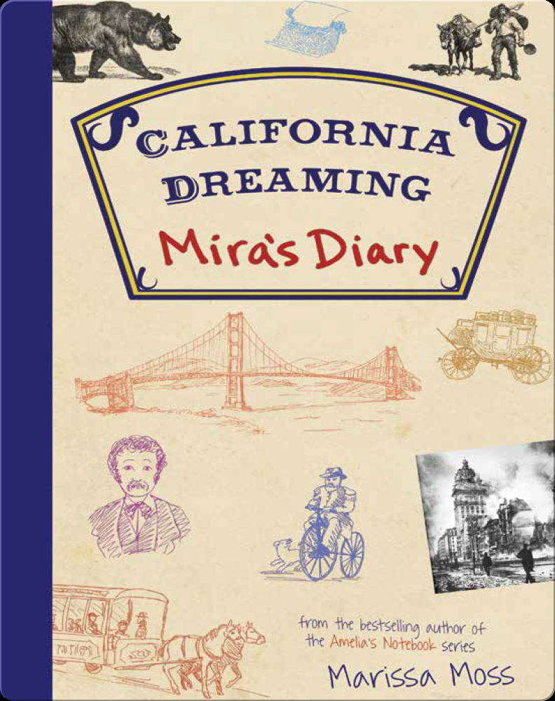 Mira's Diary: California Dreaming Book by Marissa Moss | Epic