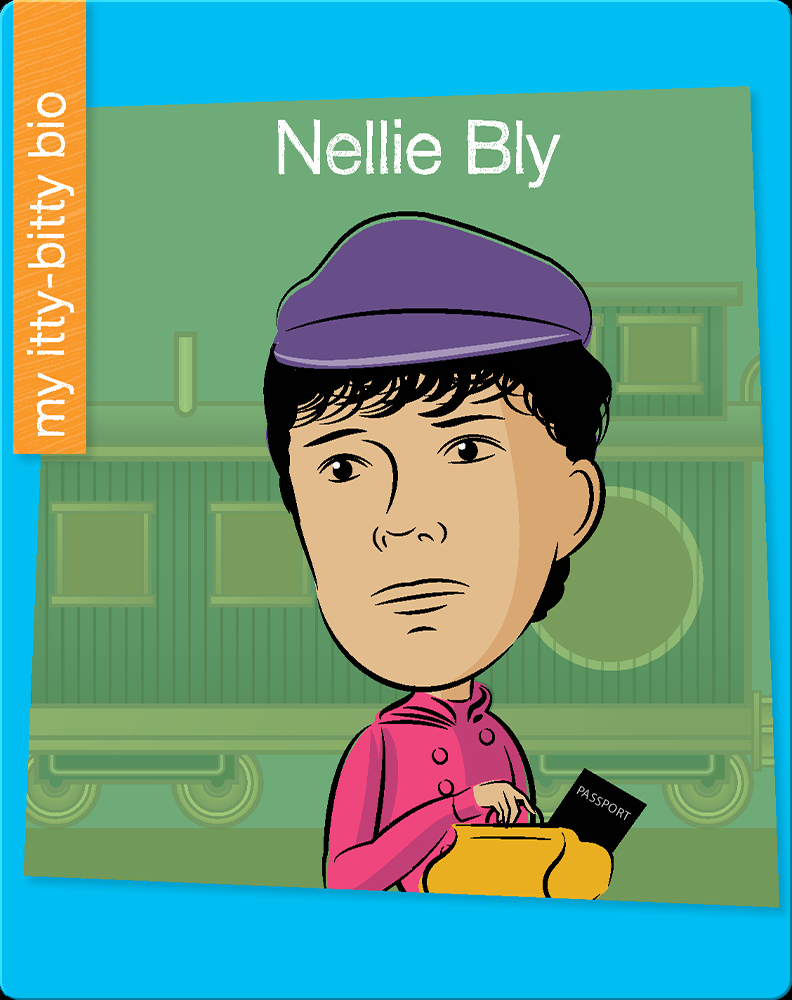 Nellie Bly Book by Sara Spiller | Epic