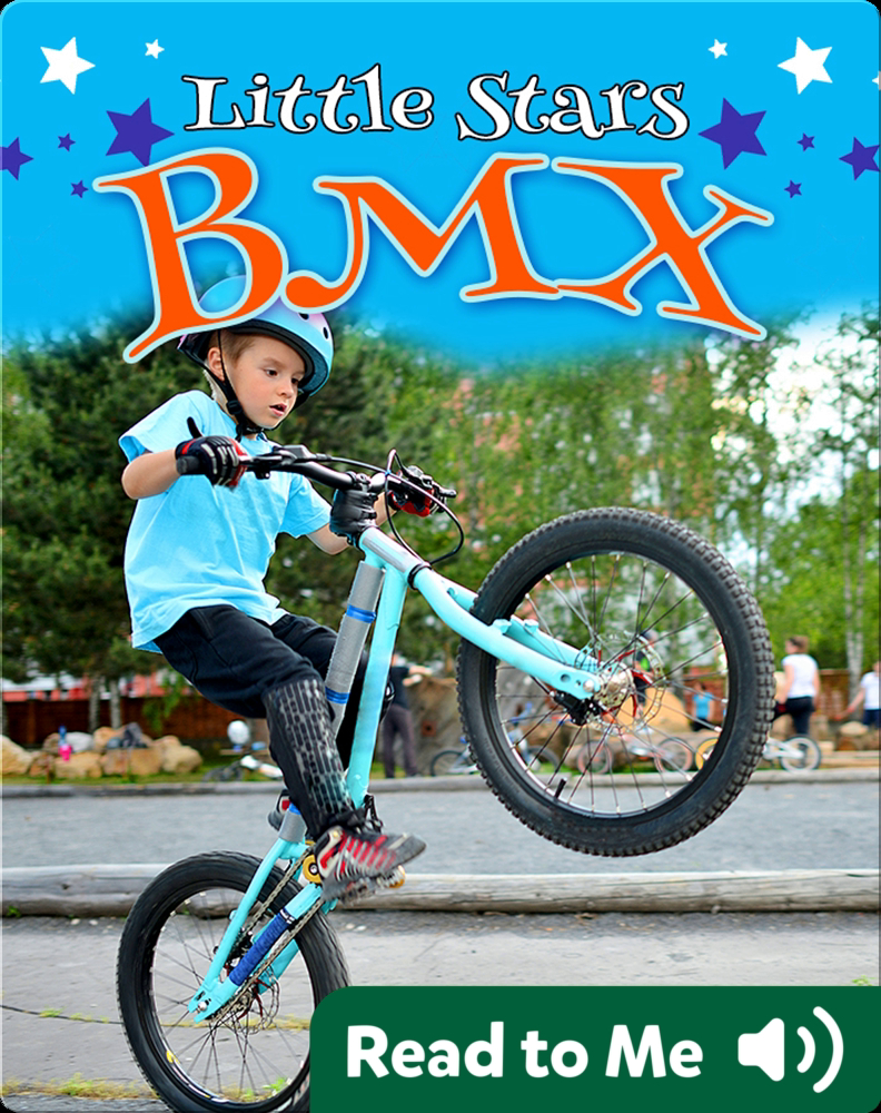 Little Stars BMX Book by Taylor Farley | Epic