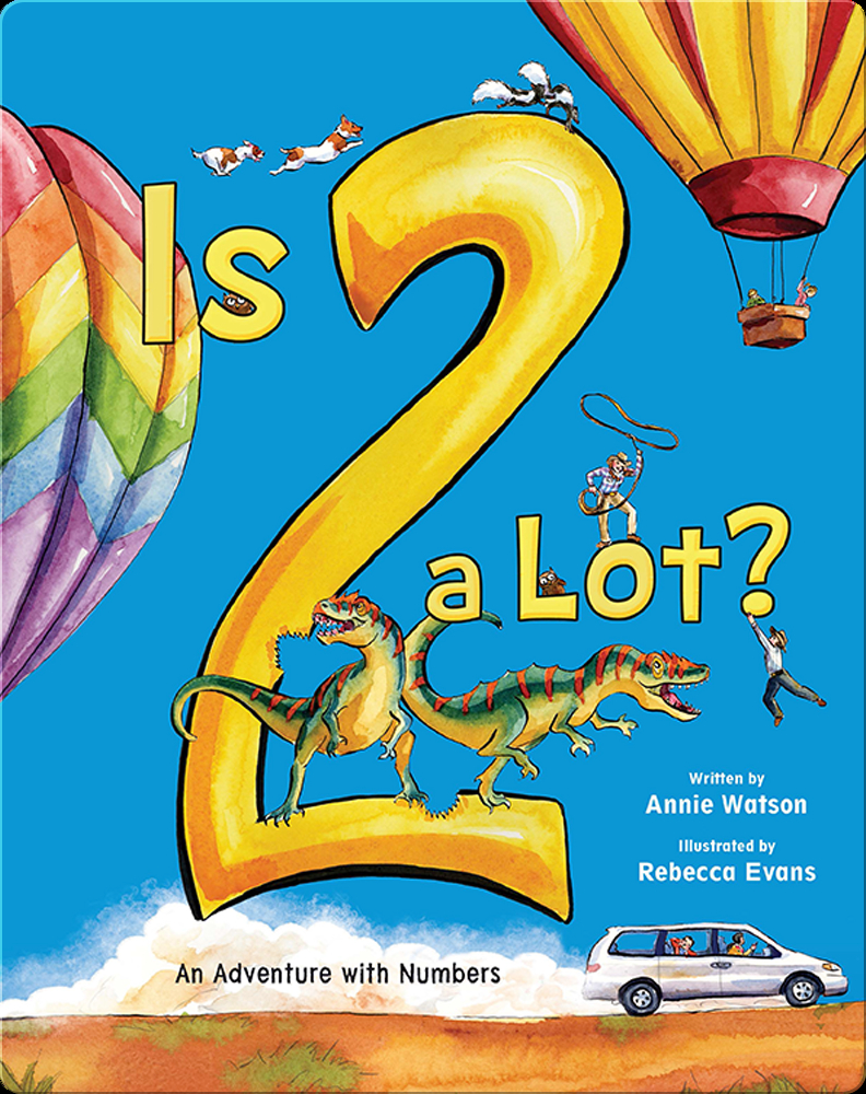 Is 2 a Lot? Book by Annie Watson | Epic
