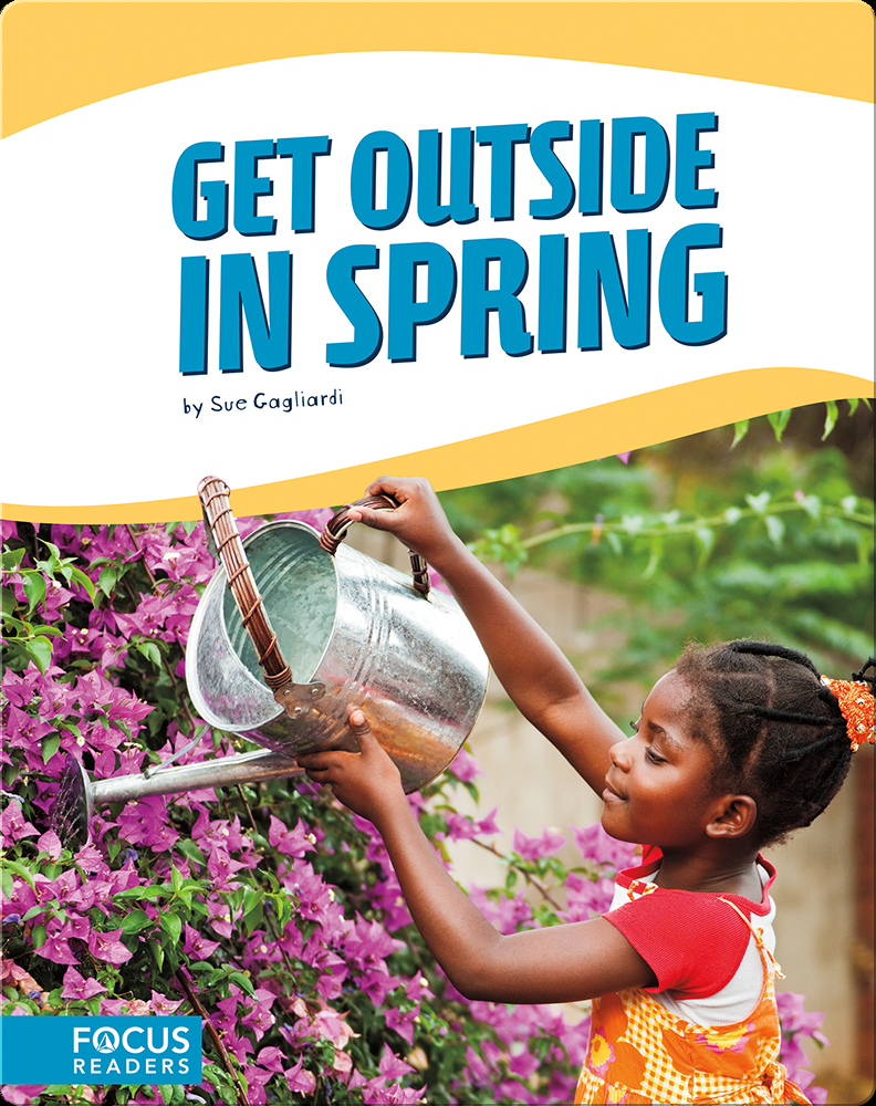 Get Outside in Spring Book by Sue Gagliardi | Epic
