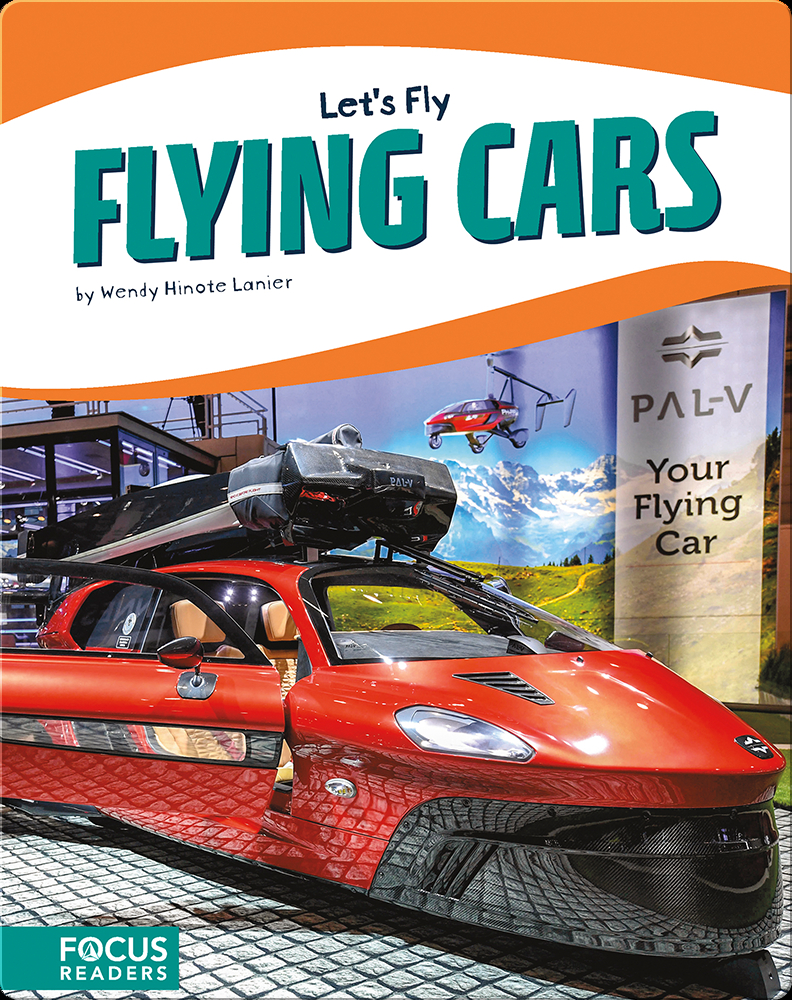 Let's Fly: Flying Cars Book by Wendy Hinote Lanier | Epic