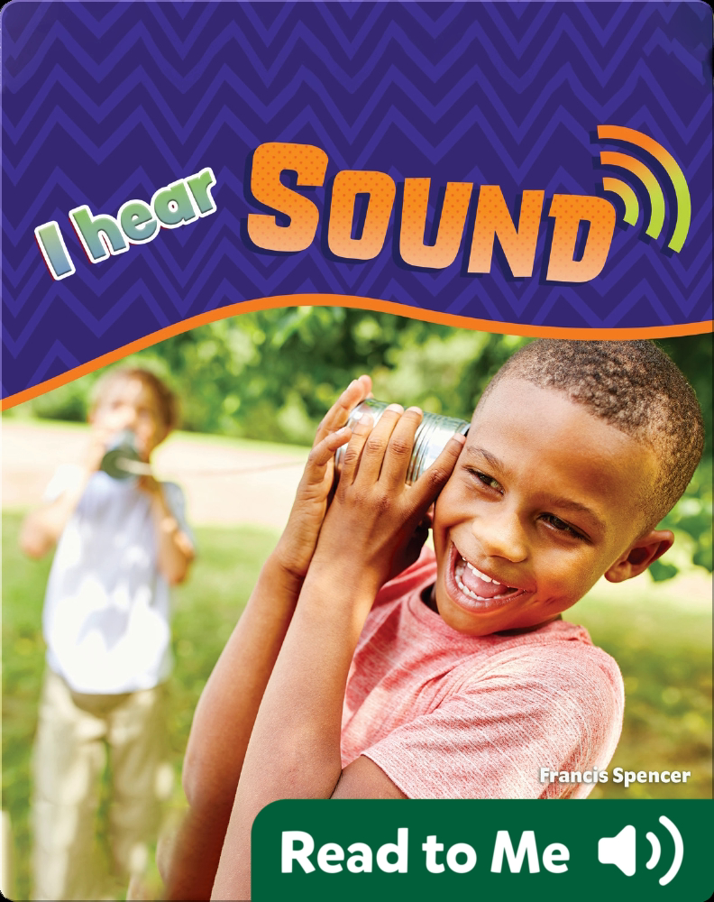 I Hear Sound Book by Francis Spencer | Epic