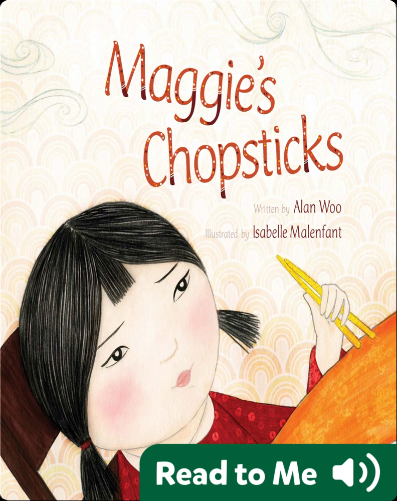 Maggie's Chopsticks Book by Alan Woo | Epic