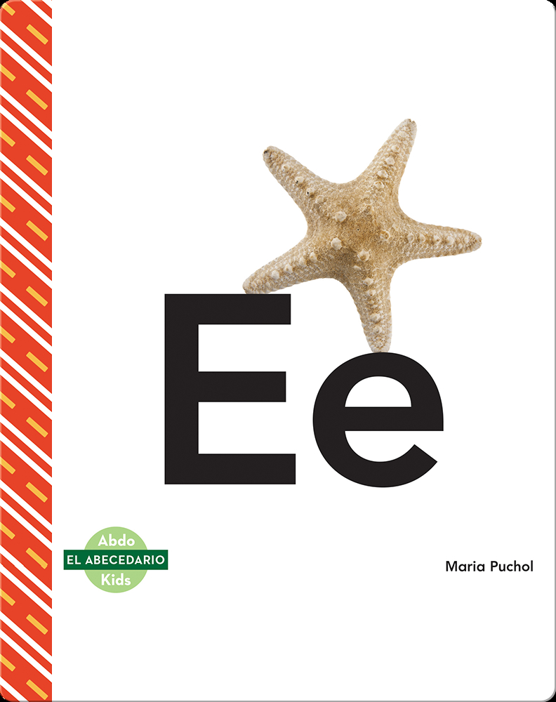 El abecedario: Ee Book by Maria Puchol | Epic
