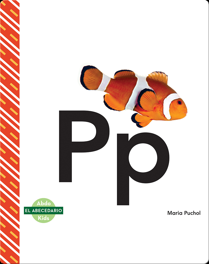El abecedario: Pp Book by Maria Puchol | Epic