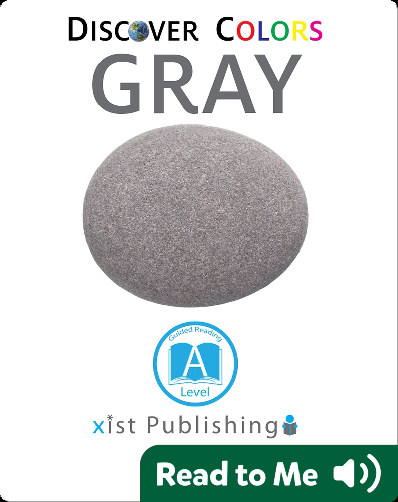 Discover Colors: Gray Book by Xist Publishing | Epic