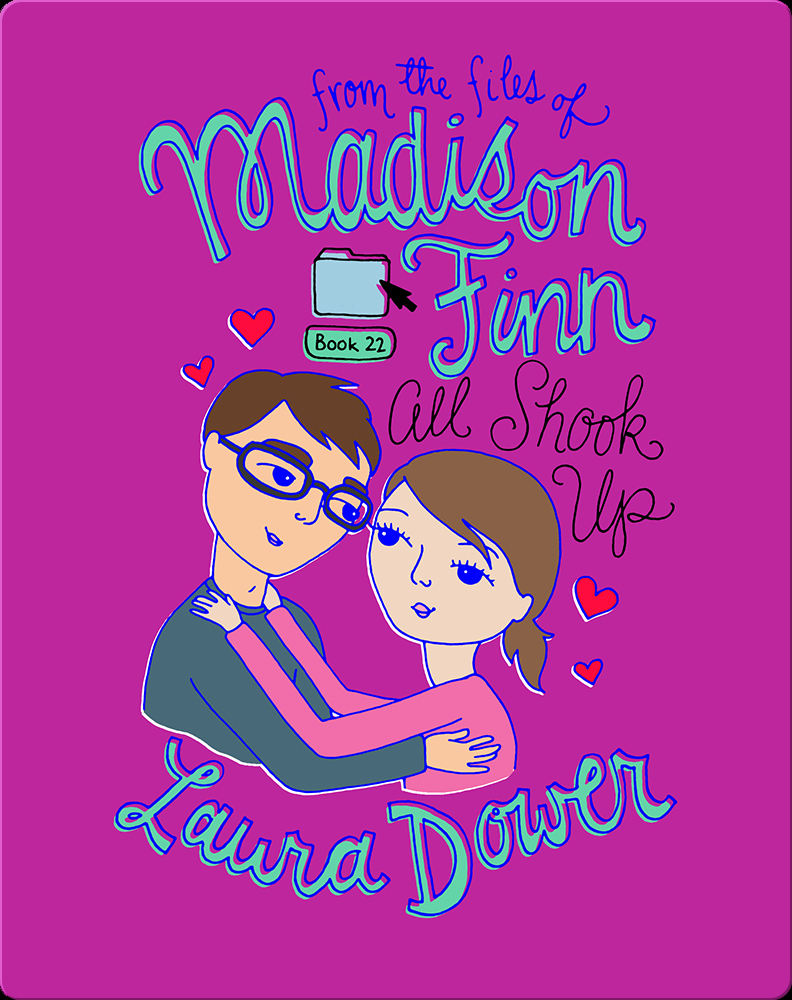 All Shook Up (From the Files of Madison Finn) Book by Laura Dower | Epic
