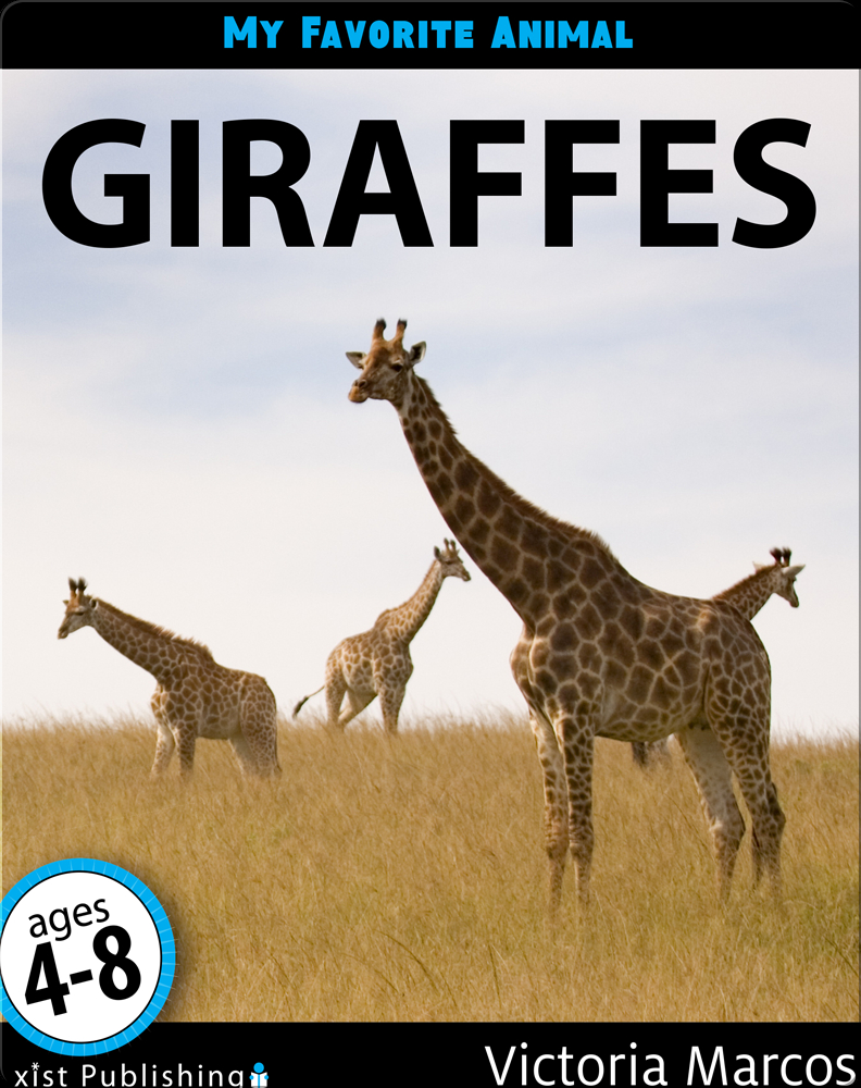 My Favorite Animal: Giraffes Book by Victoria Marcos | Epic