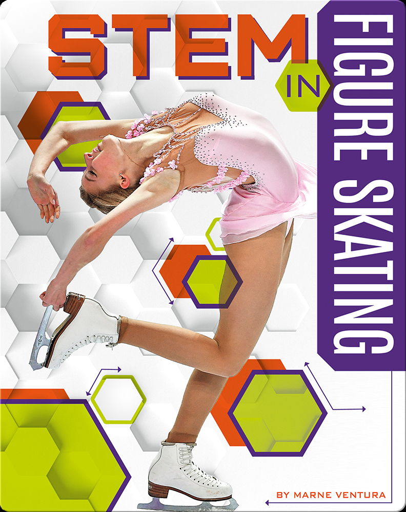 STEM in Figure Skating Book by Marne Ventura | Epic