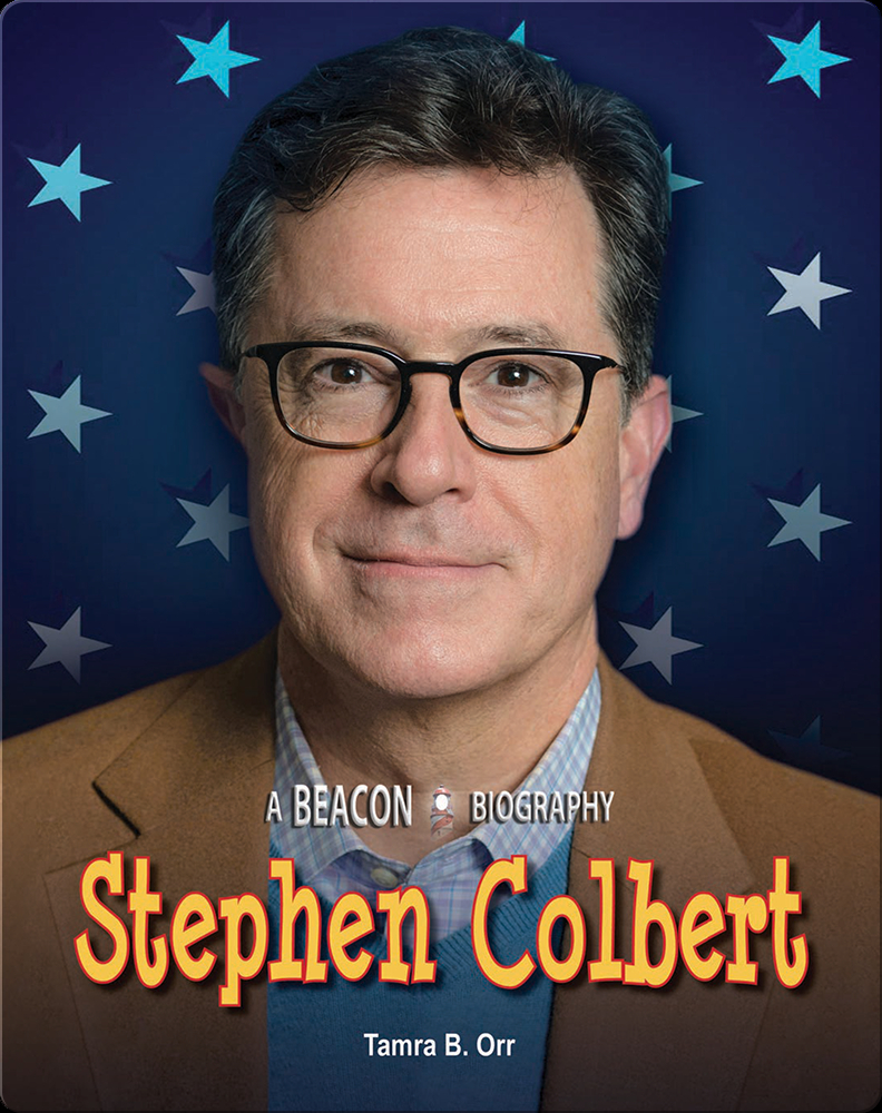 Stephen Colbert Book by Tamra B. Orr | Epic