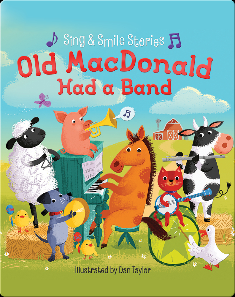 Old MacDonald Had a Band Book by Scarlett Wing, Dan Taylor | Epic