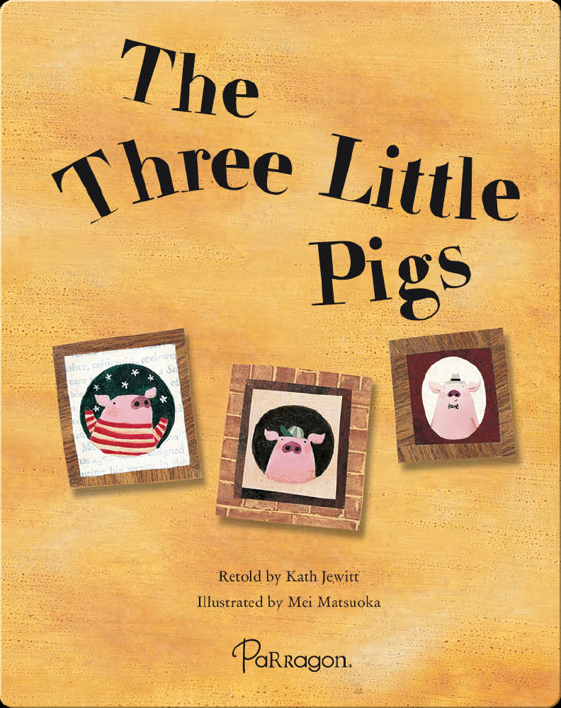 The Three Little Pigs Book by Kath Jewitt | Epic