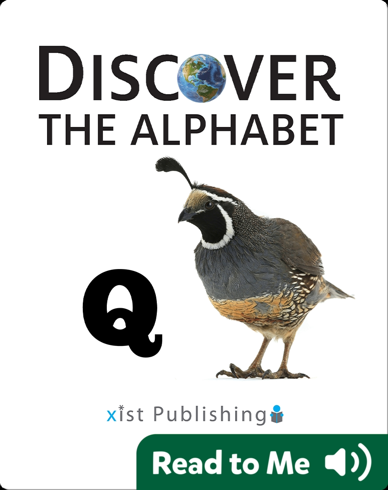 Discover The Alphabet: Q Book by Xist Publishing | Epic