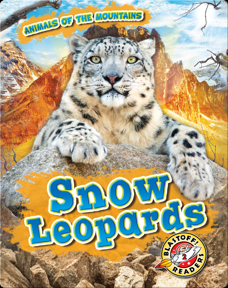 Snow Leopards Book by Lindsay Shaffer | Epic