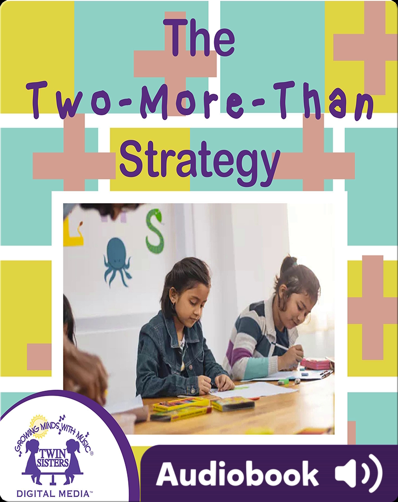 The Two-More-Than Strategy Children's Audiobook by Karen Mitzo ...