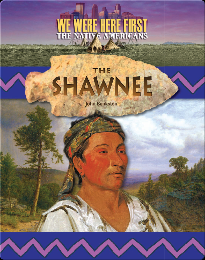 The Shawnee Book by John Bankston | Epic