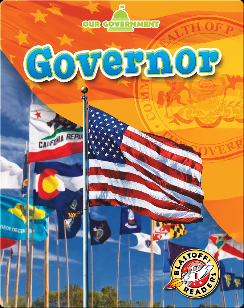 Our Government: Governor Book by Kirsten Chang | Epic