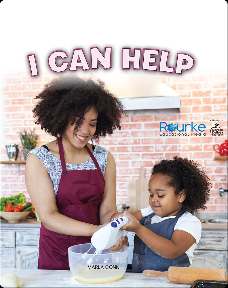 Kid Citizen: I Can Help Book by Marla Conn | Epic