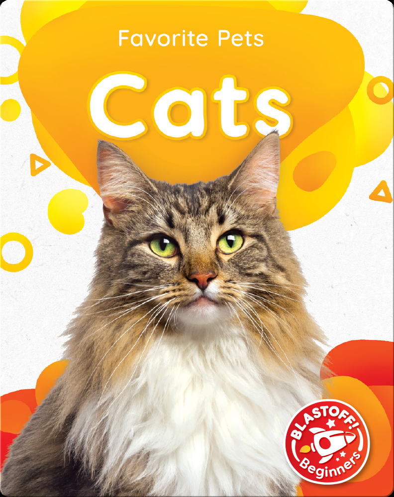 Favorite Pets: Cats Book by | Epic