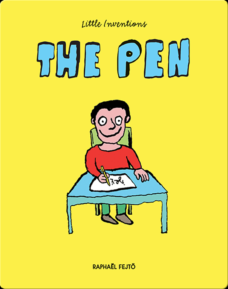 Little Inventions: The Pen Book by Raphael Fejto | Epic