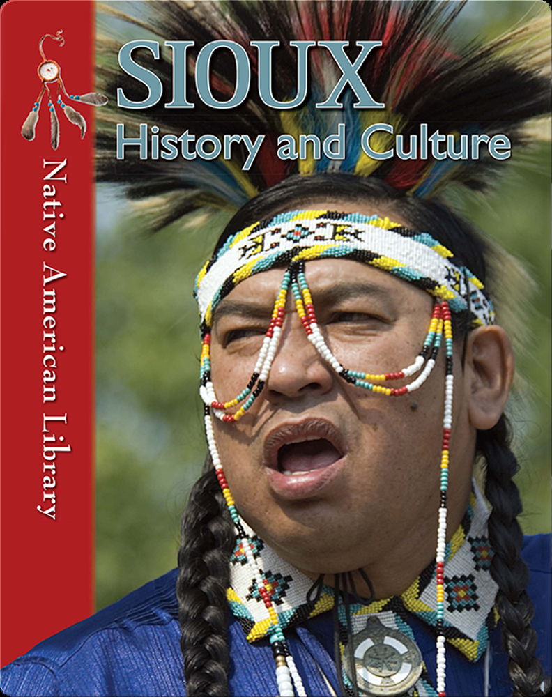 Sioux History and Culture Book by D. L. Birchfield | Epic