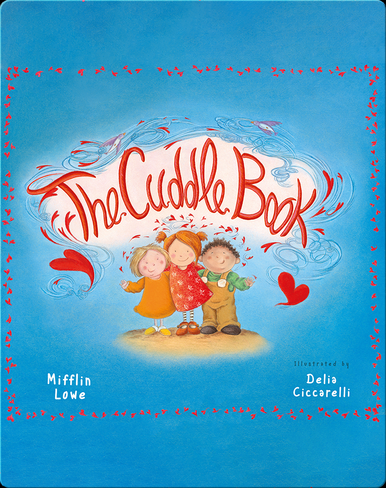 The Cuddle Book Book by Mifflin Lowe | Epic