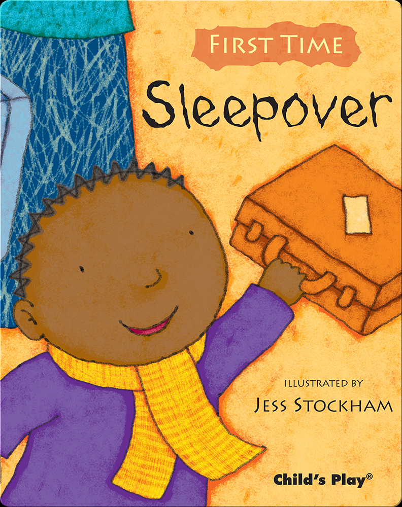 First Time: Sleepover Book by Child's Play | Epic