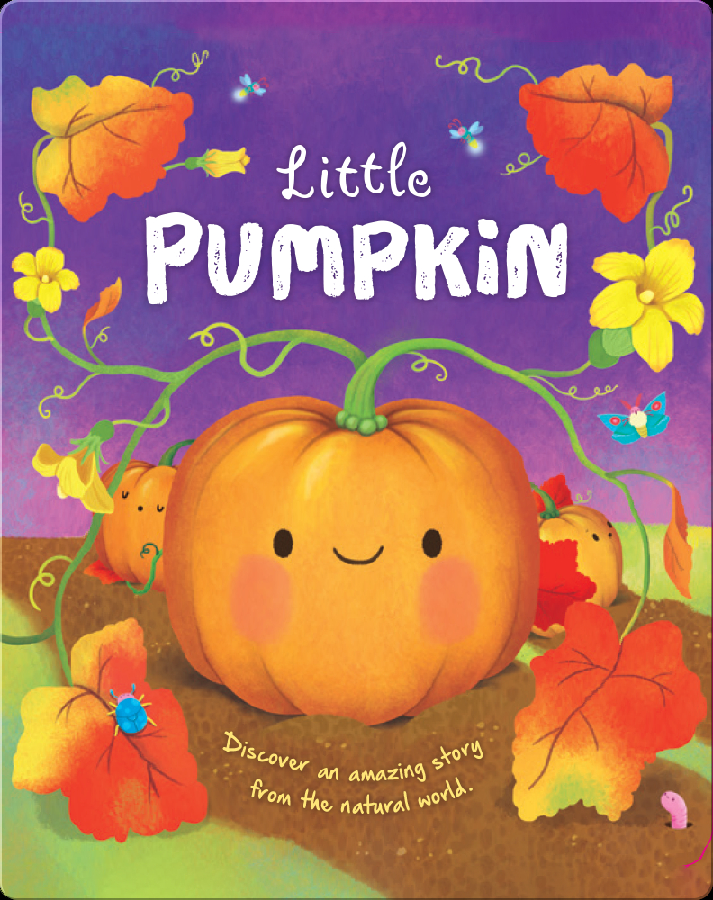 Little Pumpkin Book by Suzanne Fossey | Epic