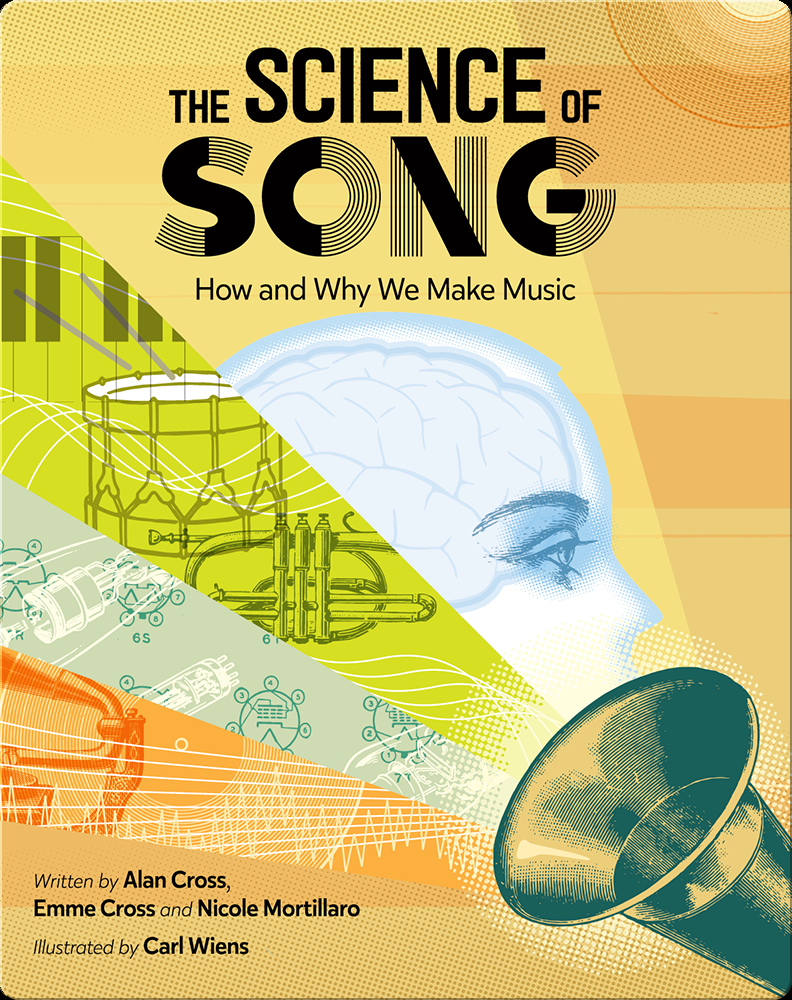 The Science of Song: How and Why We Make Music Book by Alan Cross, Emme ...