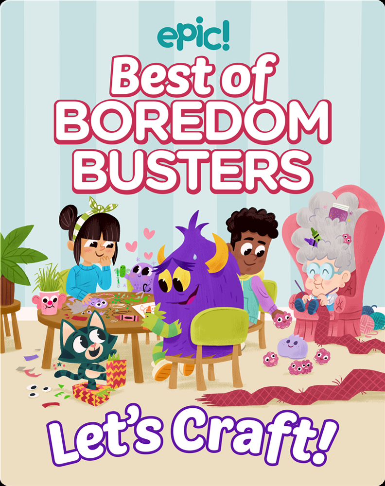Best of Boredom Busters: Let's Craft! Book by Whitney Matheson, Erana ...