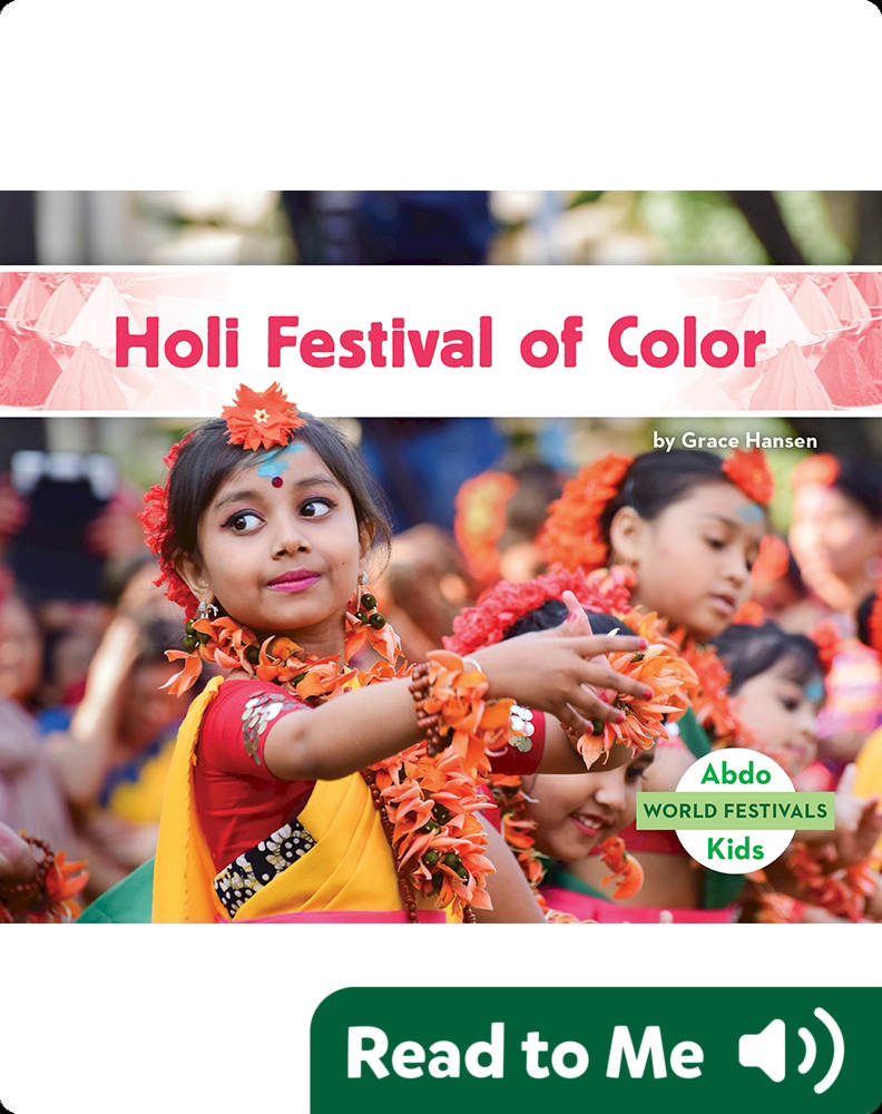 World Festivals: Holi Festival of Color Book by Grace Hansen | Epic