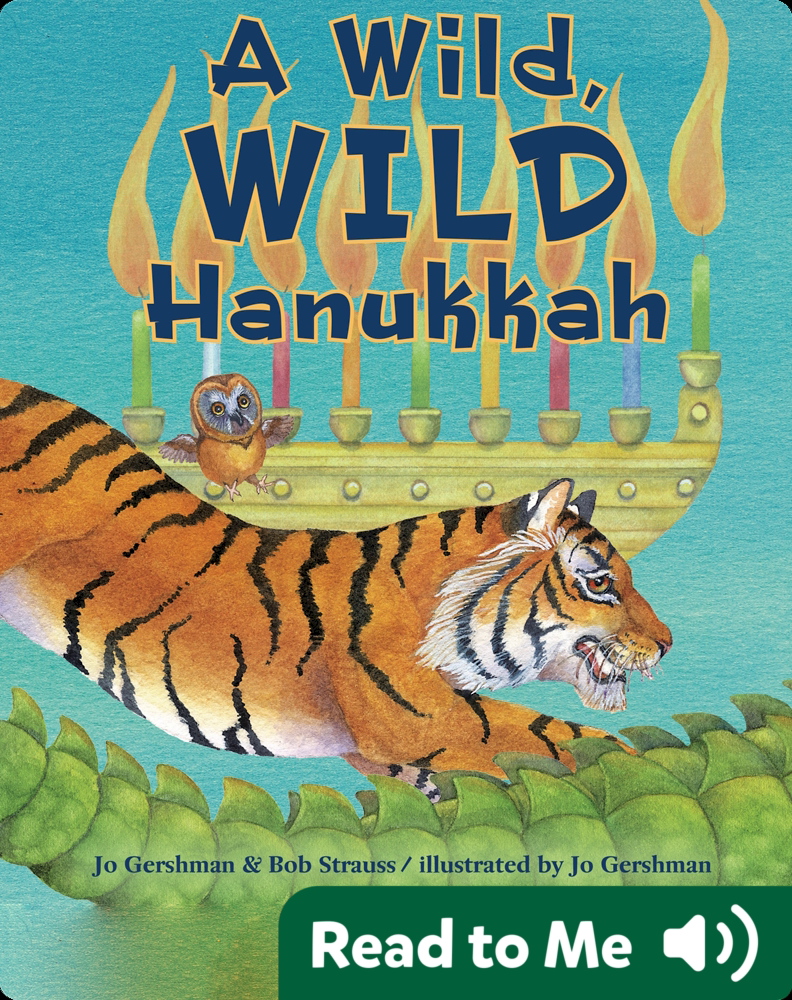A Wild, Wild Hanukkah Book by Jo Gershman, Bob Strauss | Epic