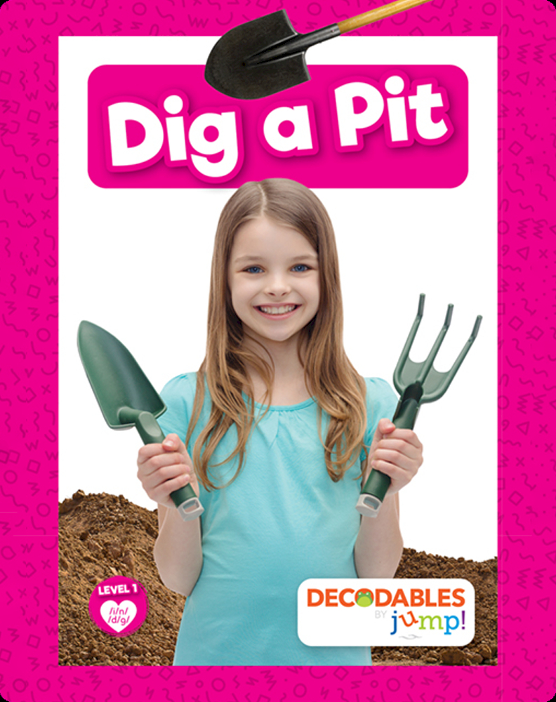 Dig a Pit Book by Rod Barkman | Epic