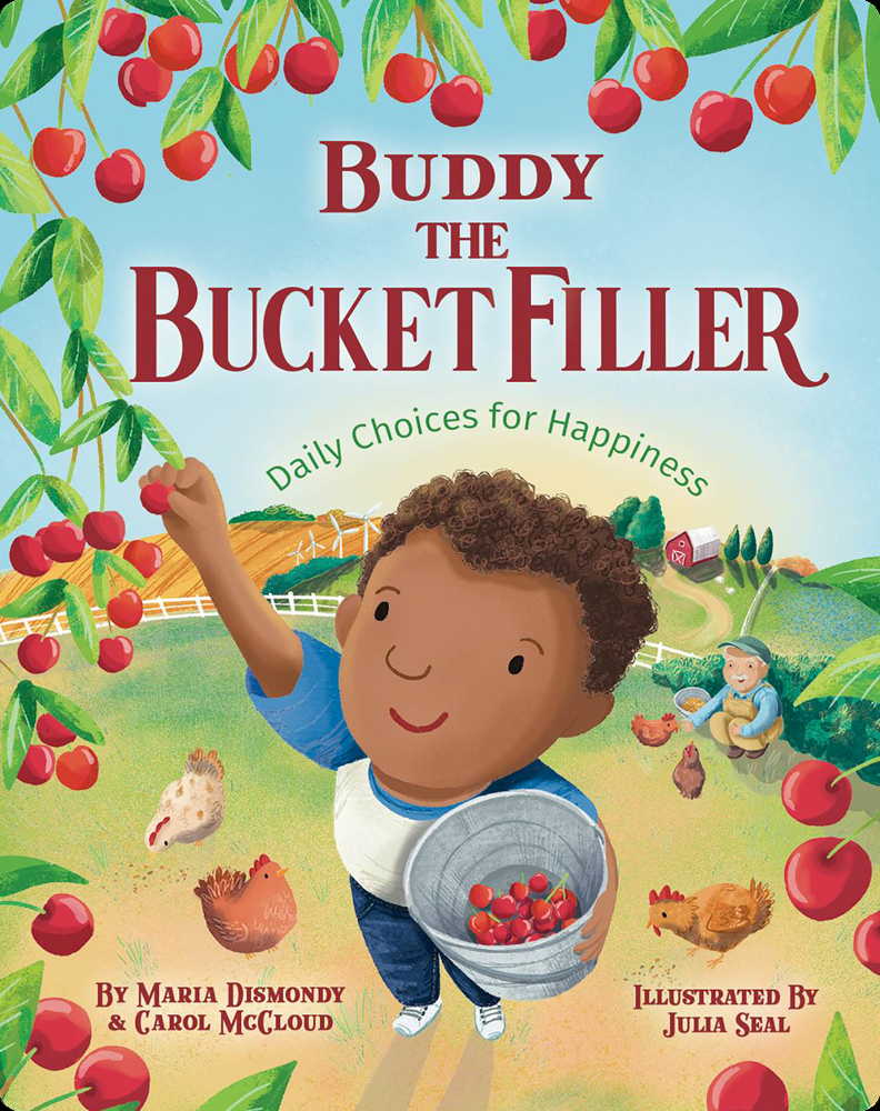 Buddy the Bucket Filler Book by Maria Dismondy, Carol McCloud | Epic