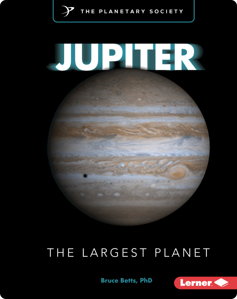 Jupiter: The Largest Planet Book by Bruce Betts | Epic