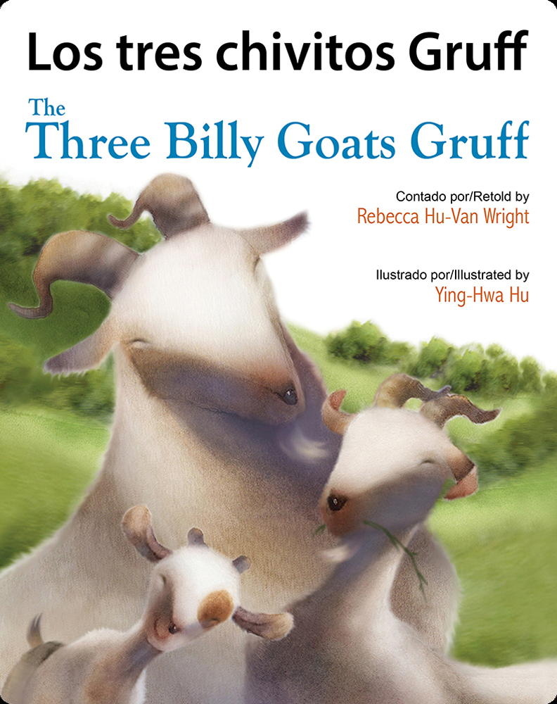 Los tres chivitos Gruff/ Three Billy Goats Gruff Book by Rebecca Hu-Van ...