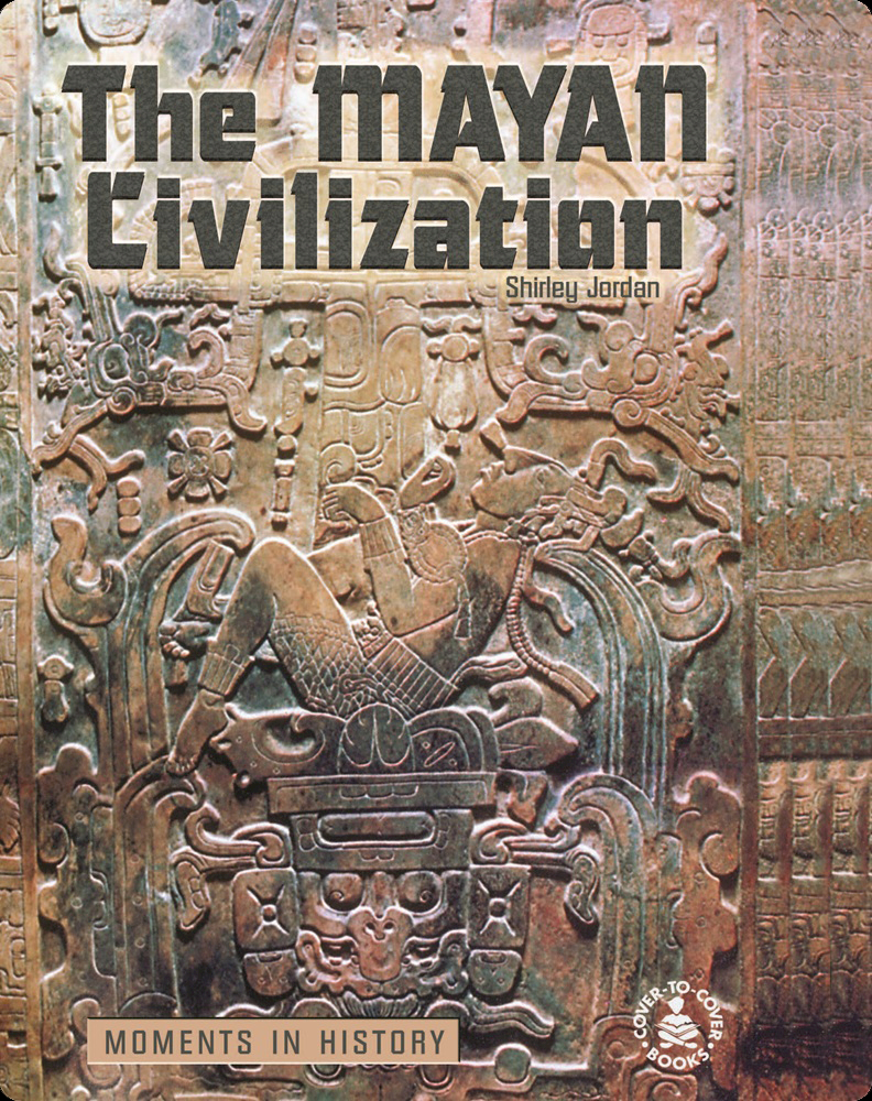 The Mayan Civilization Book by Shirley Jordan | Epic