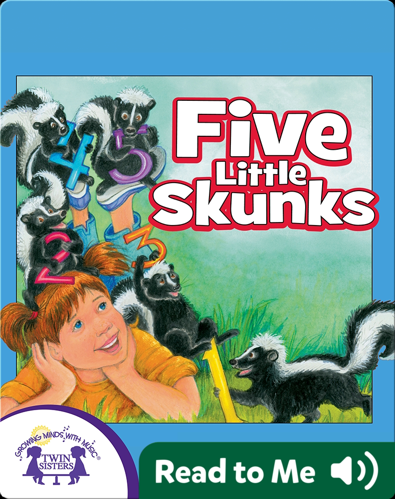 Five Little Skunks Book by Kim Mitzo Thompson, Karen Mitzo Hilderbrand ...