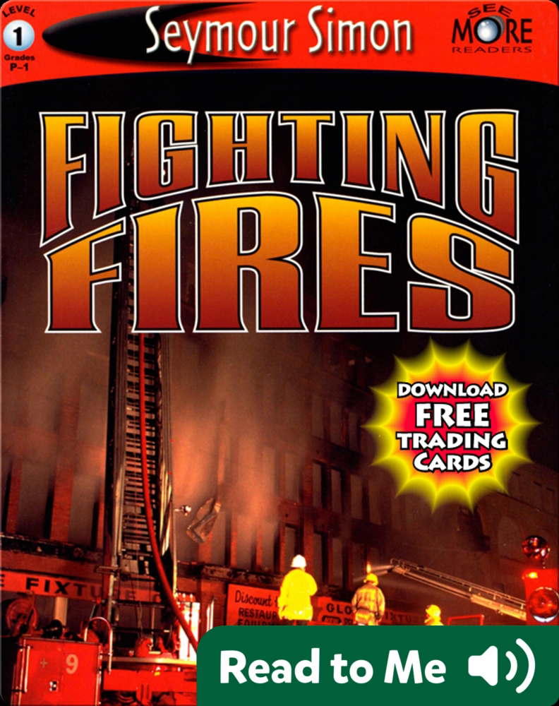 Fighting Fires Book by Seymour Simon | Epic
