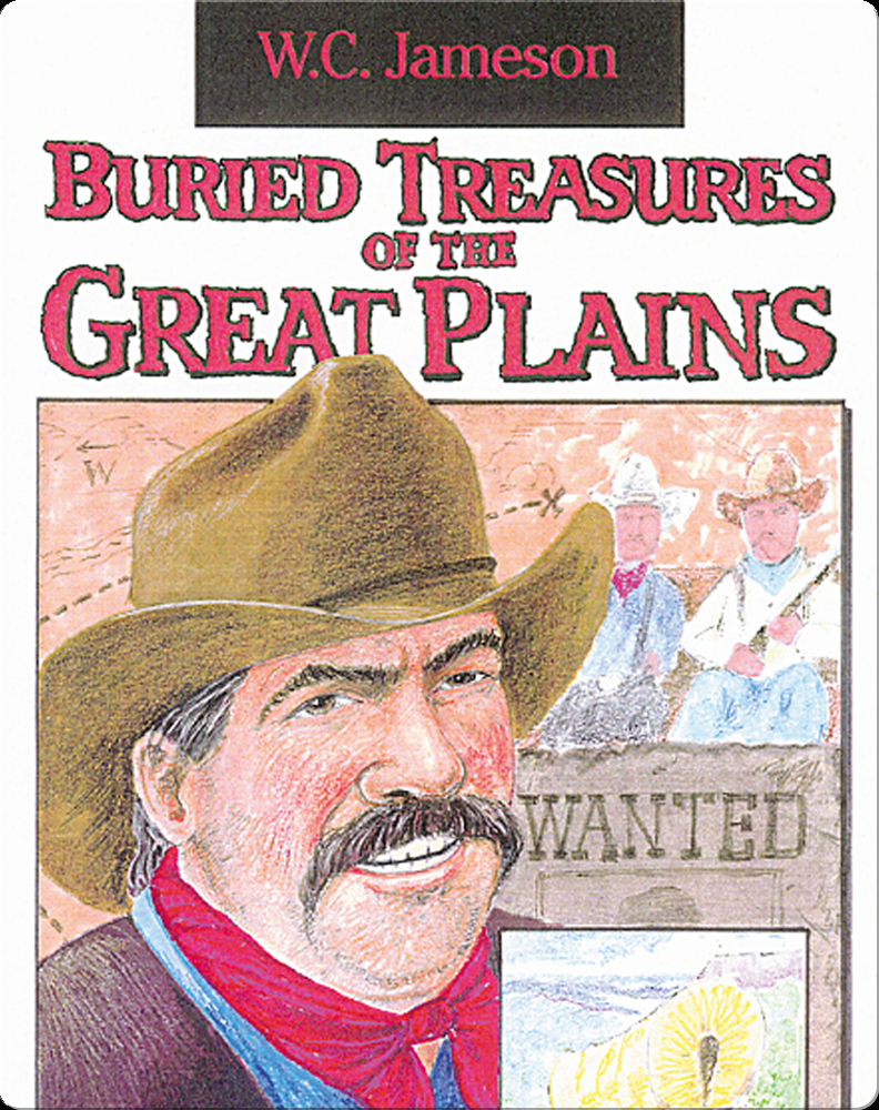 Buried Treasures of the Great Plains Book by W.C. Jameson | Epic