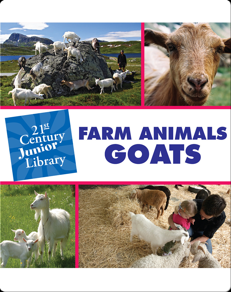Farm Animals: Goats Book by Cecilia Minden | Epic