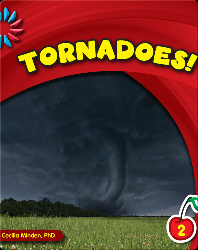 Tornadoes! Book by Cecilia Minden | Epic