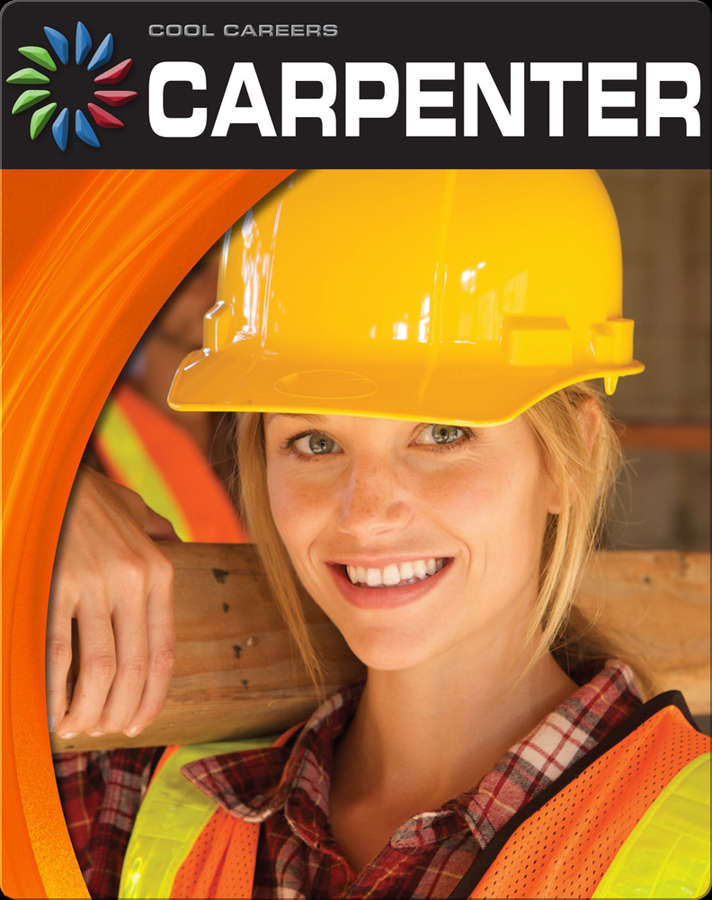 Cool Careers: Carpenter Book by Susan Hindman | Epic