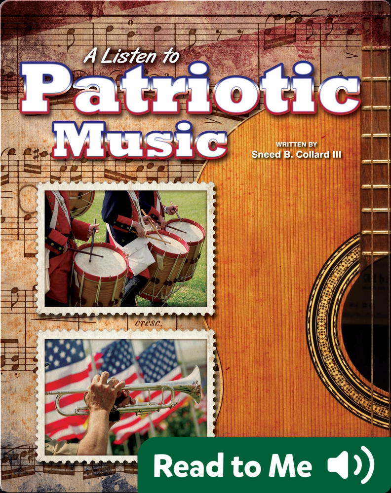 A Listen To Patriotic Music Book by Sneed B. Collard III | Epic